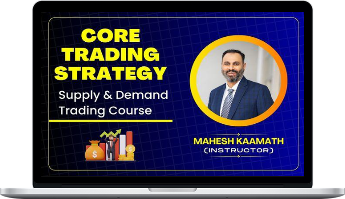 Download Mahesh Kaamath – Core Trading Strategy – TradingAZ